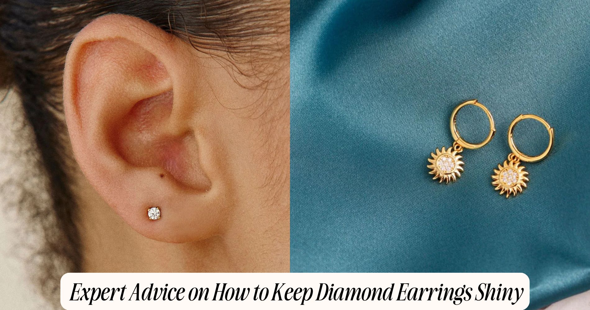 Expert Advice on How to Keep Diamond Earrings Shiny
