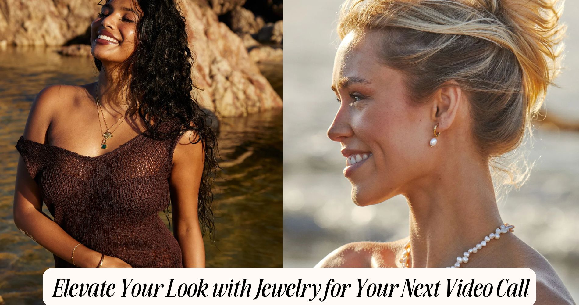 Elevate Your Look With Jewelry for Your Next Video Call