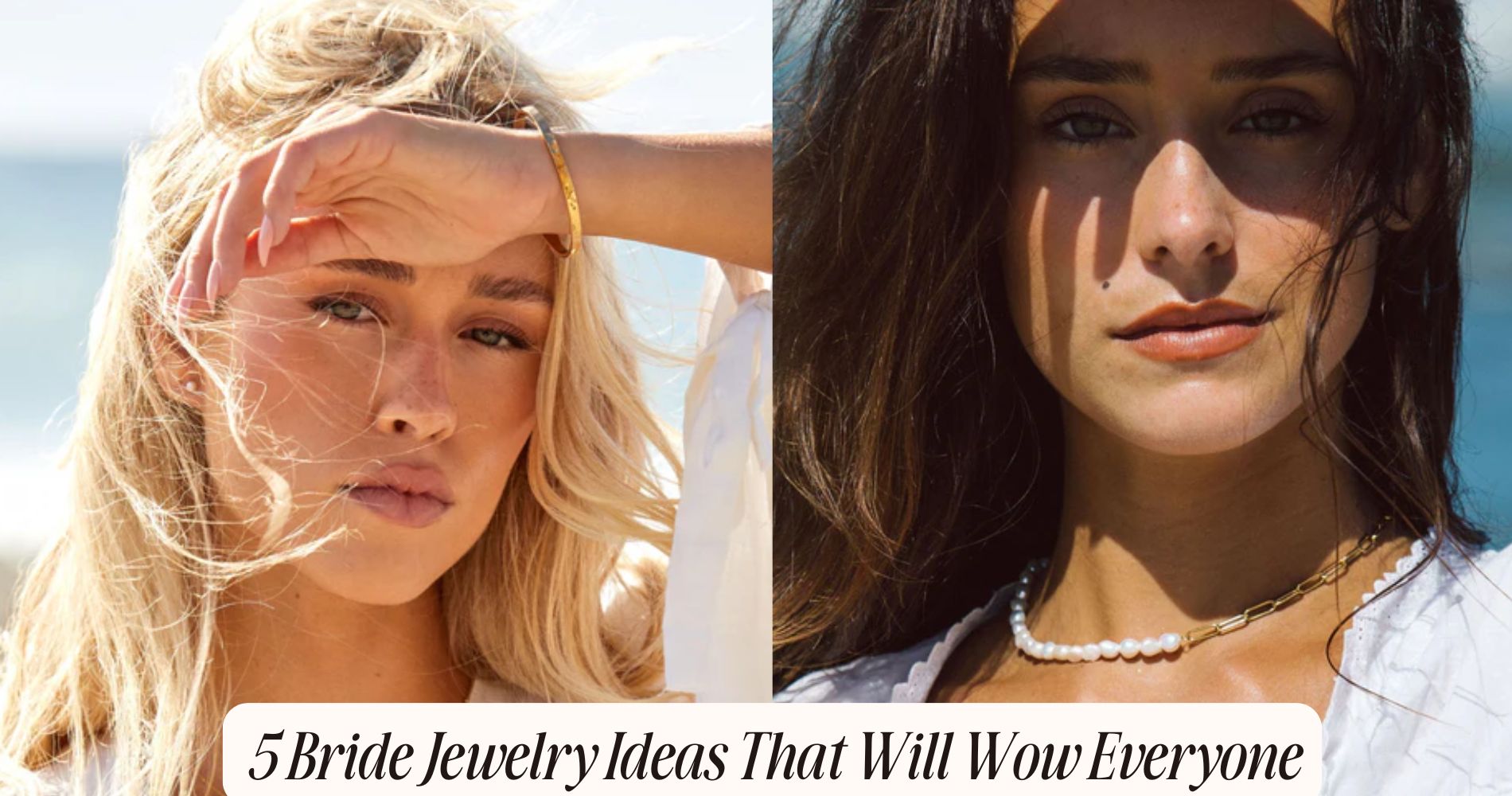 5 Bride Jewelry Ideas That Will Wow Everyone