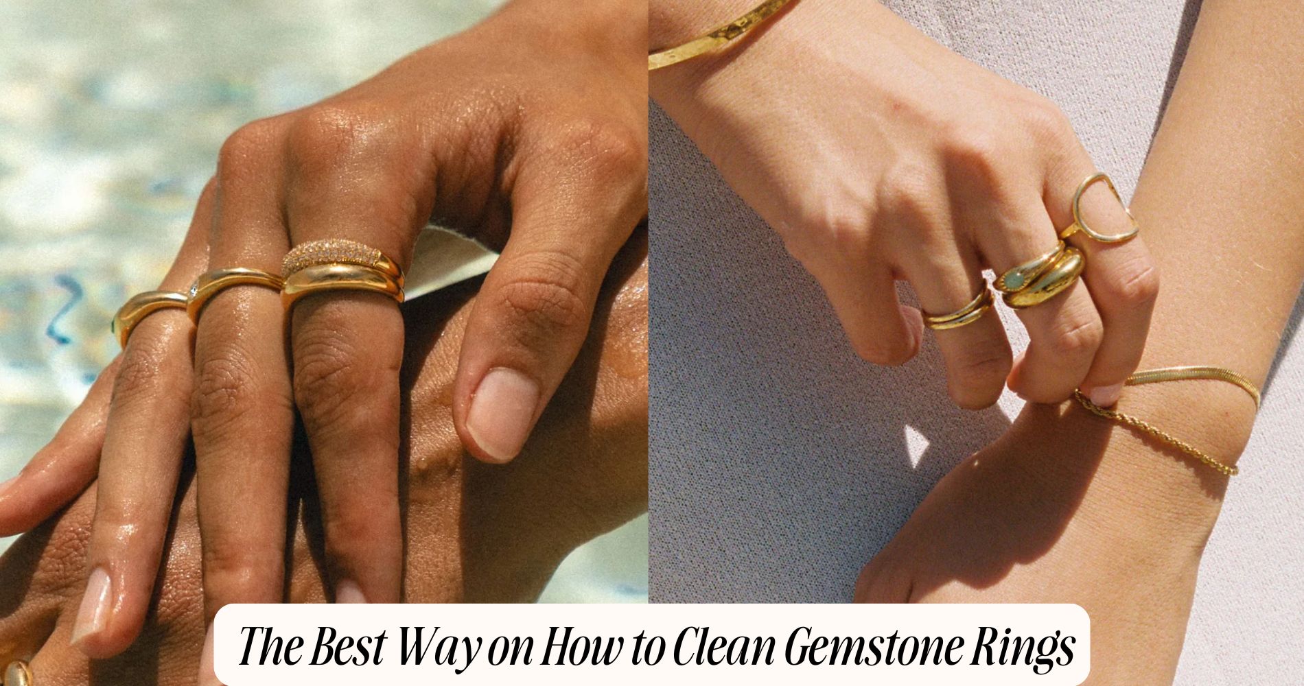 The Best Way on How to Clean Gemstone Rings