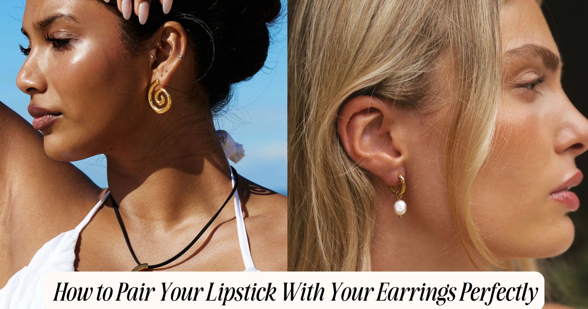 How to Pair Your Lipstick With Your Earrings Perfectly