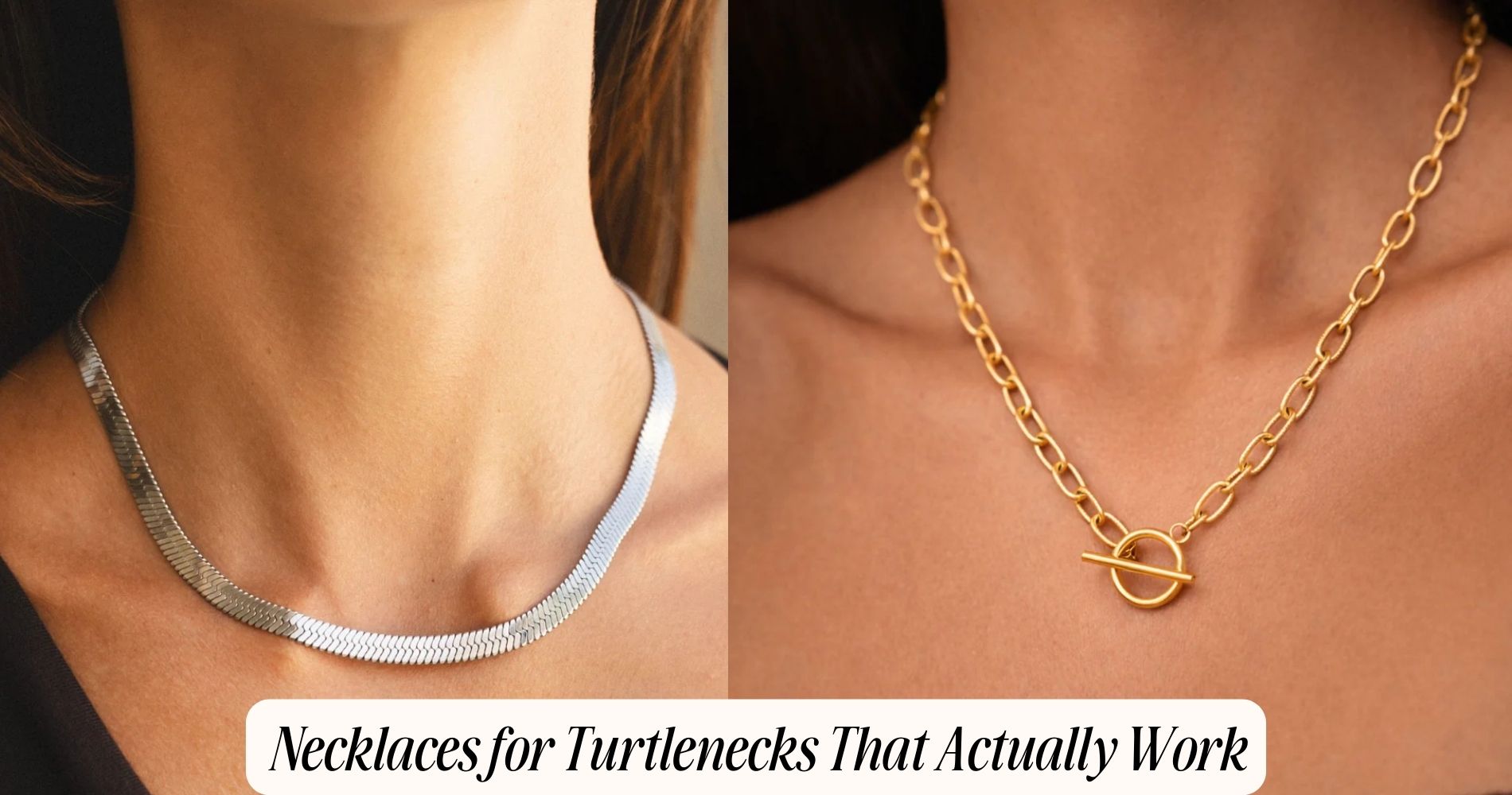 Necklaces for Turtlenecks That Actually Work