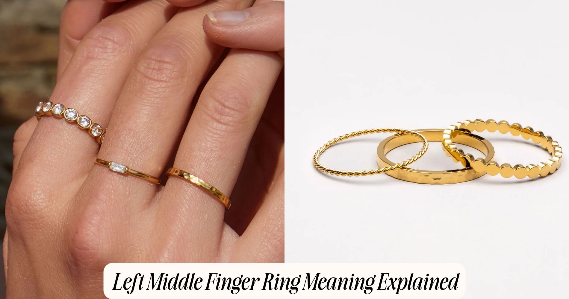 Left Middle Finger Ring Meaning Explained