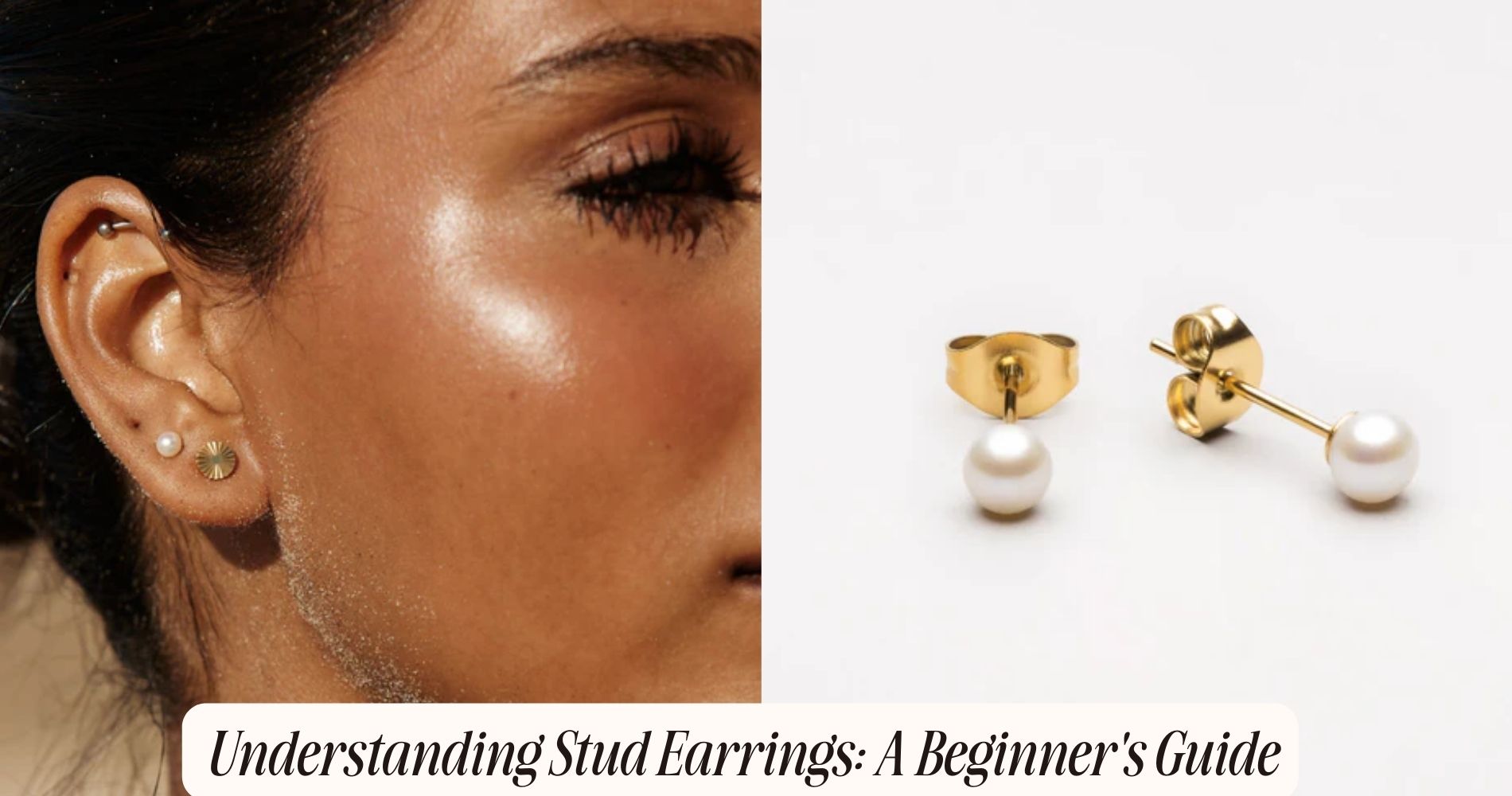 Understanding Stud Earrings: A Beginner's Guide