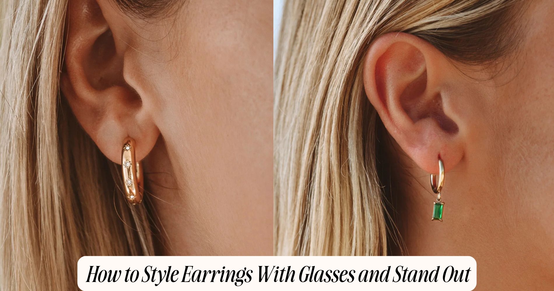 How to Style Earrings With Glasses and Stand Out