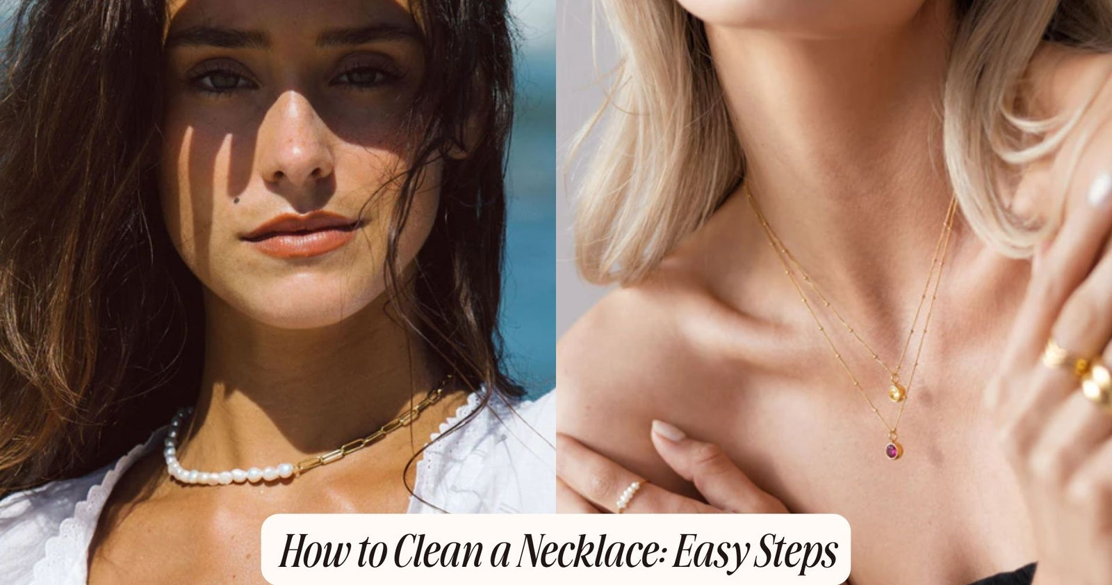 How to Clean a Necklace: Easy Steps