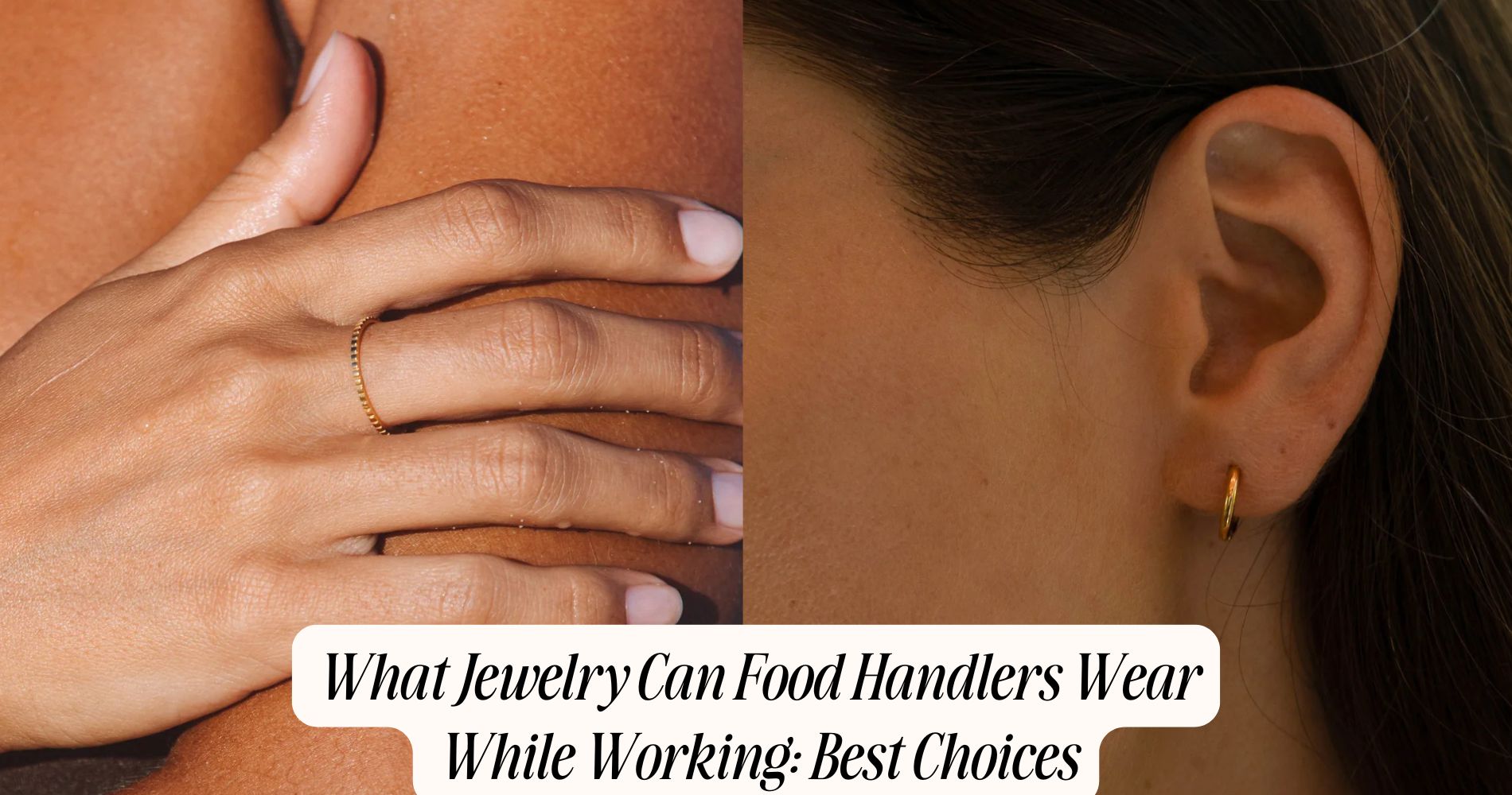 What Jewelry Can Food Handlers Wear While Working: Best Choices