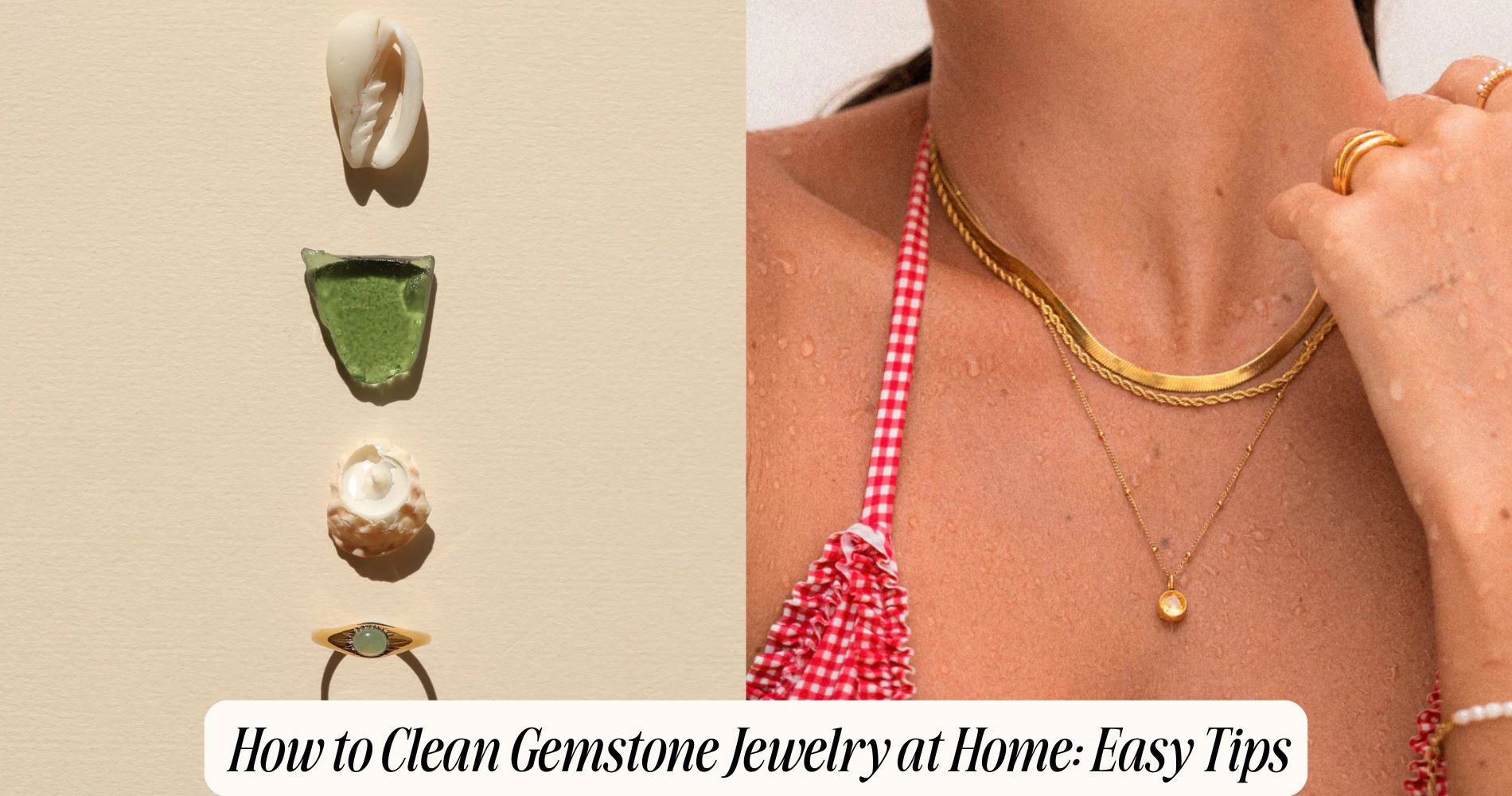 How to Clean Gemstone Jewelry at Home: Easy Tips