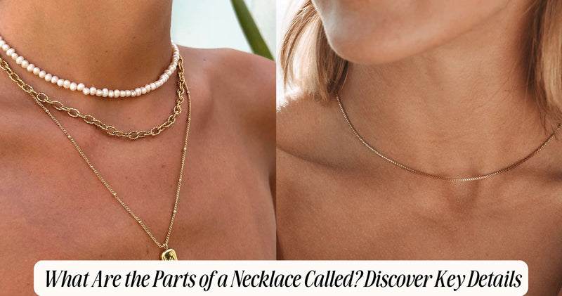 What Are the Parts of a Necklace Called? Discover Key Details