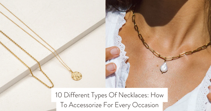 10 Different Types Of Necklaces: How To Accessorize For Every Occasion
