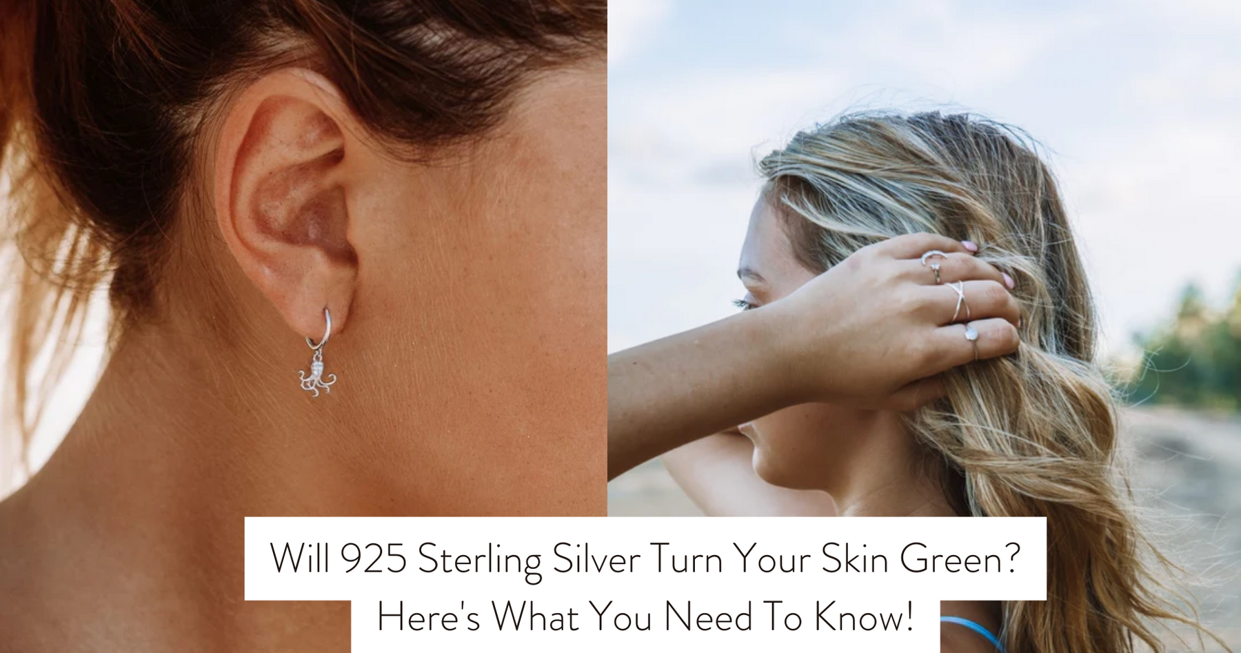 Will 925 Sterling Silver Turn Your Skin Green? Here's What You Need To