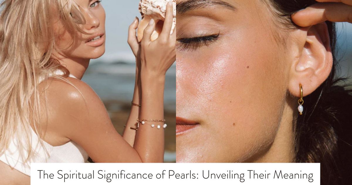 The Spiritual Significance of Pearls: Unveiling Their Meaning