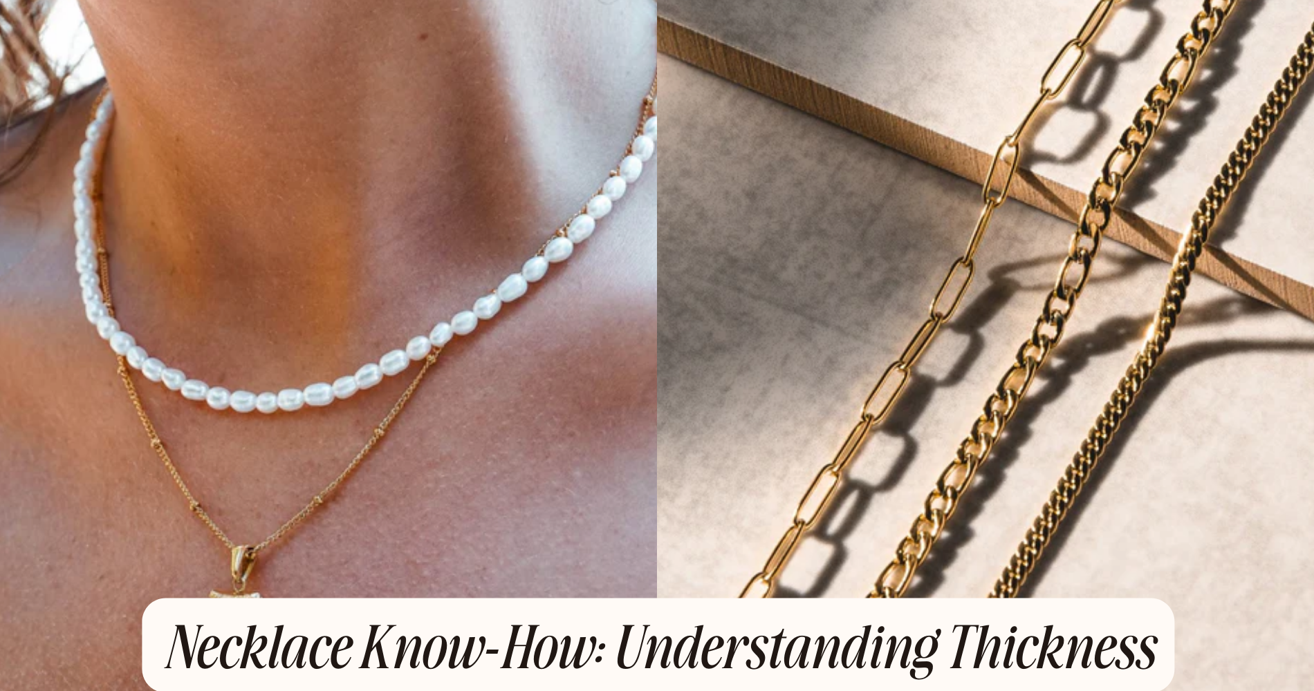 Necklace Know-How: Understanding Thickness