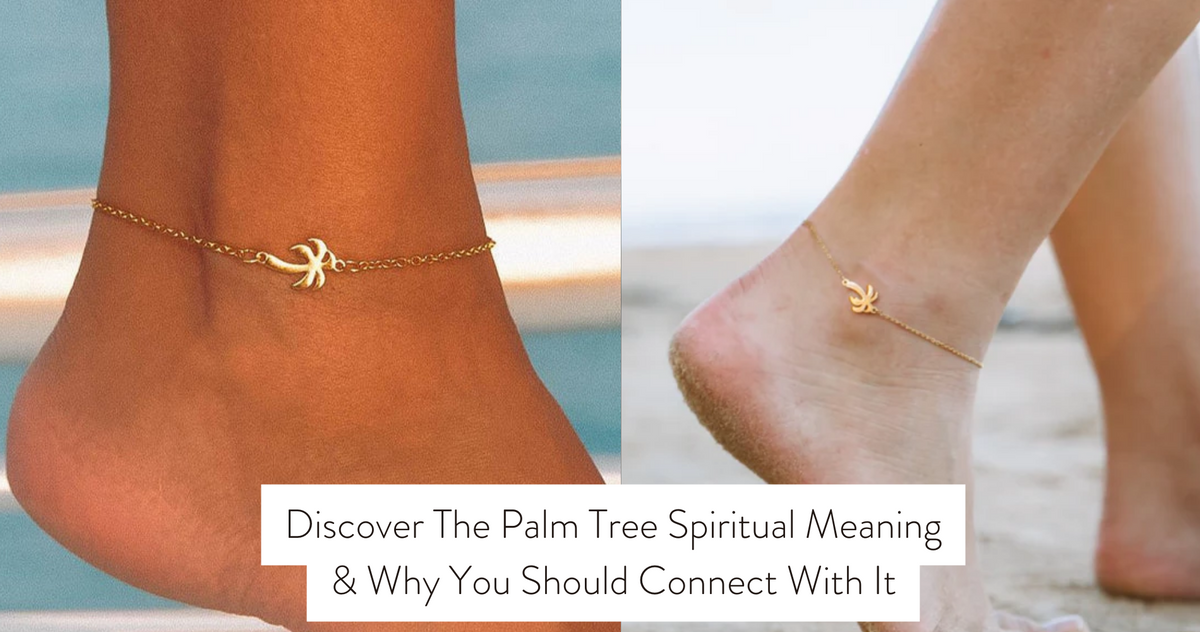Discover The Palm Tree Spiritual Meaning & Why You Should Connect With