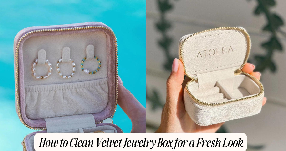 How to Clean Velvet Jewelry Box for a Fresh Look
