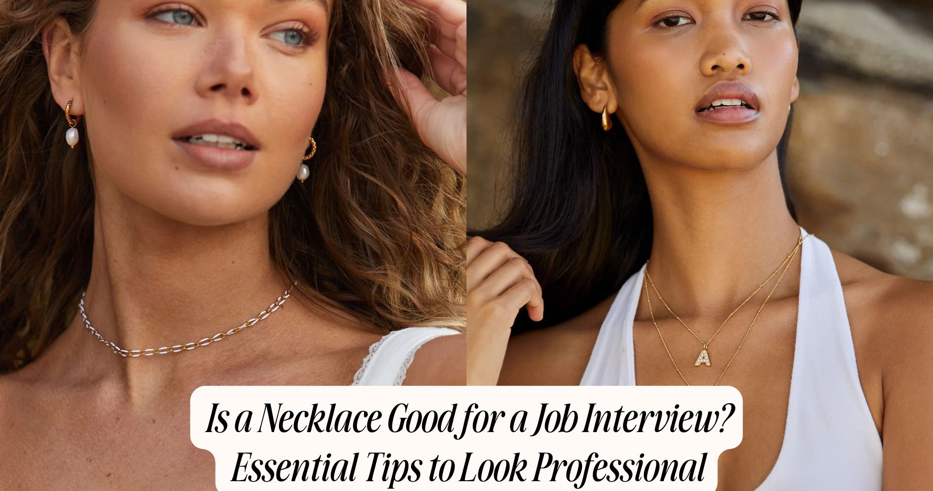 Is a Necklace Good for a Job Interview? Essential Tips to Look Profess