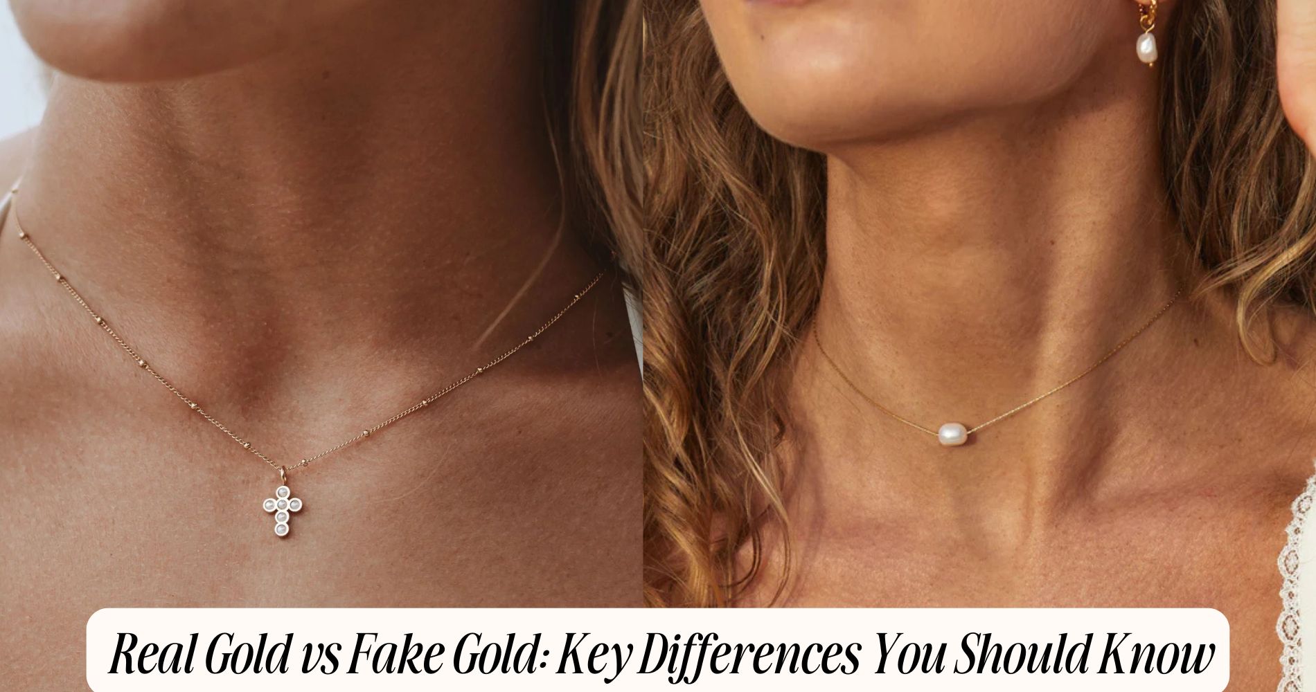 Real Gold Vs Fake Gold: Key Differences You Should Know